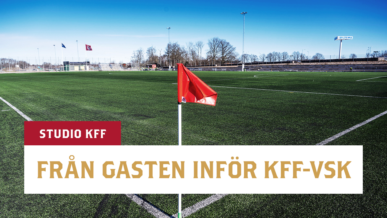 Studio Kalmar FF från Gasten inför KFF-VSK - Kalmar FF