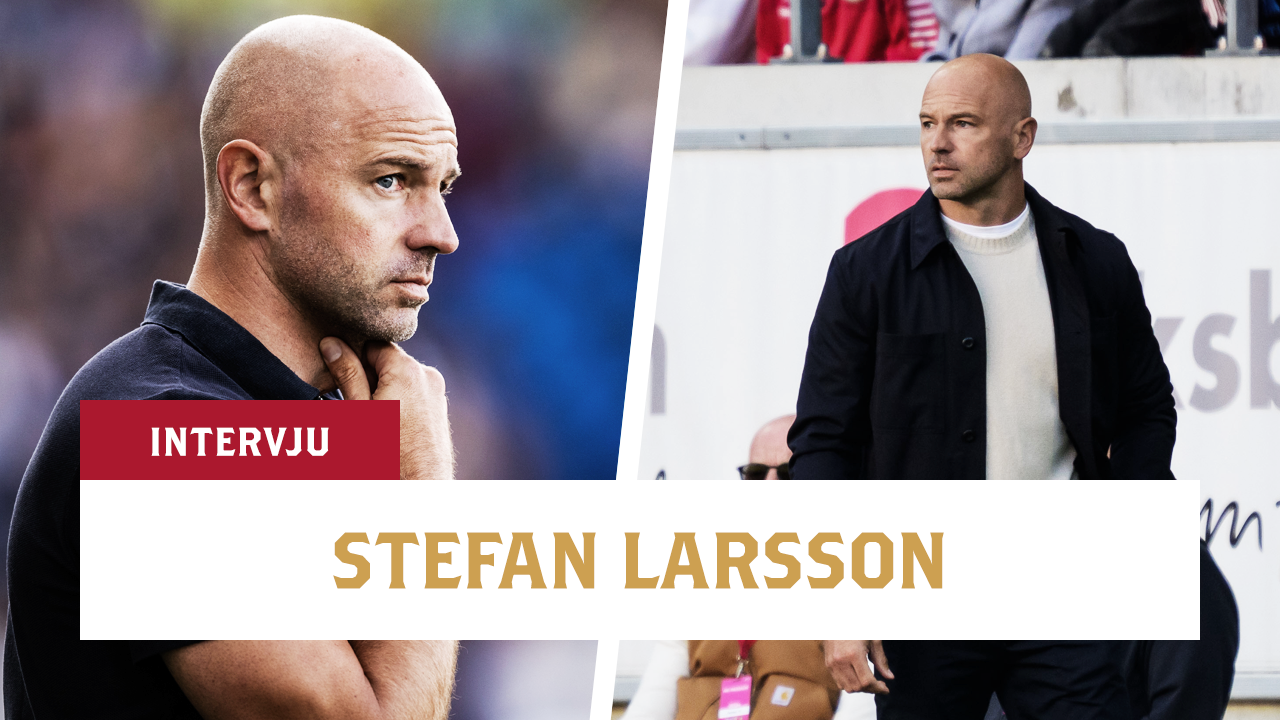 Stefan Larsson inför hemmamatchen mot AIK - Kalmar FF